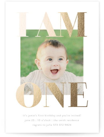 i am one Foil-Pressed Children's Birthday Party Invitations by Phrosne ...